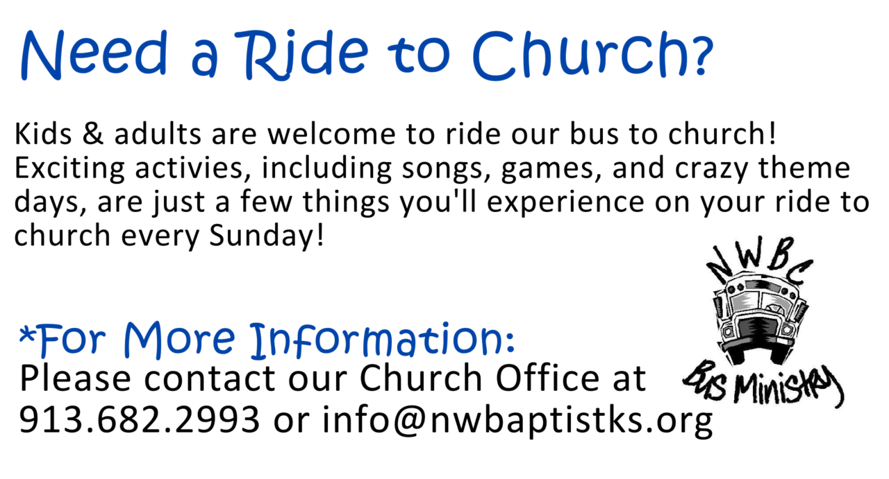 Bus Ministry - NORTHWEST BAPTIST CHURCH